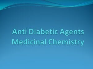 Anti Diabetic Agents Medicinal Chemistry - PPT - Career Pathway